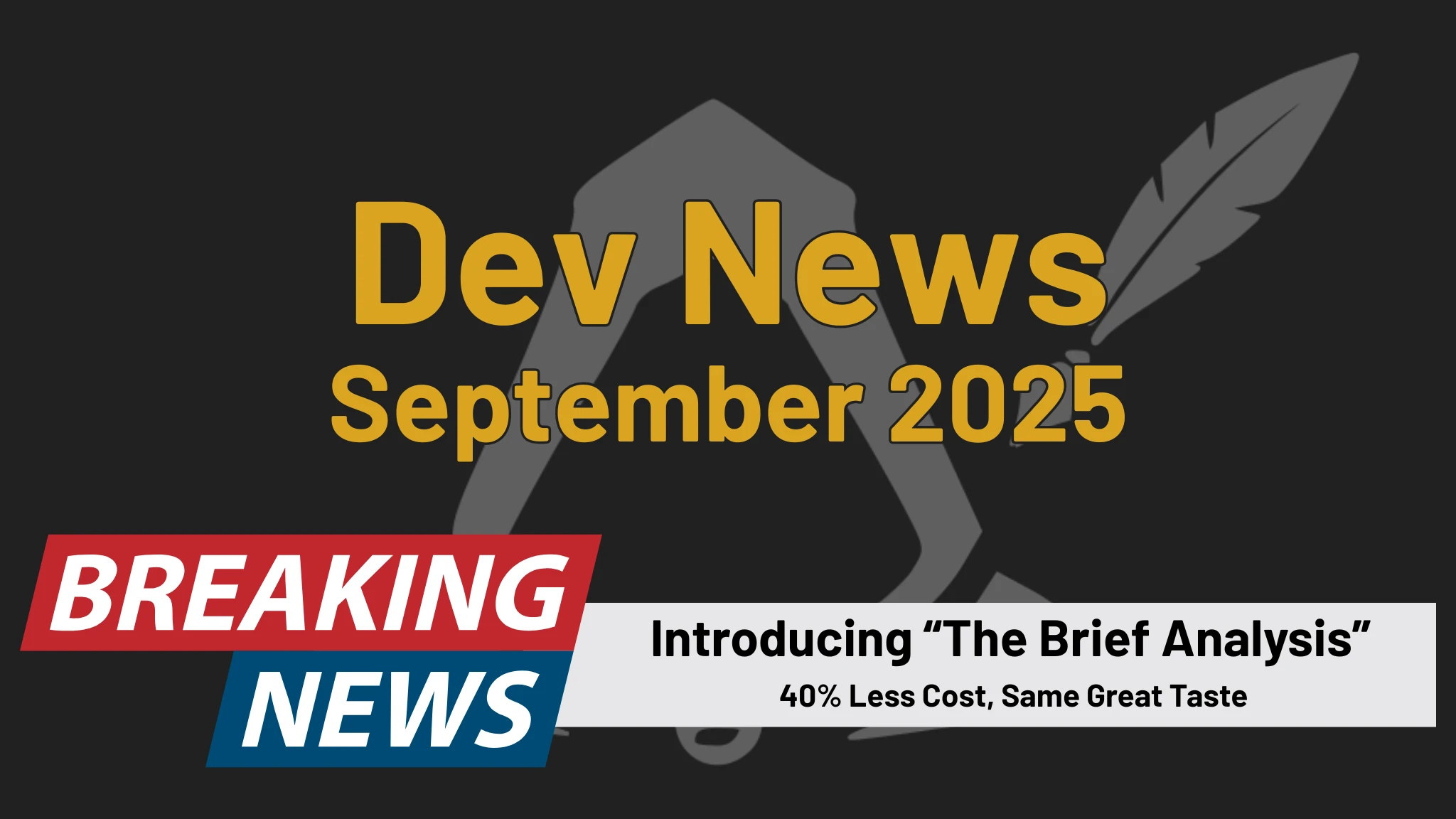 September Updates: Brief vs Comprehensive Analysis Options